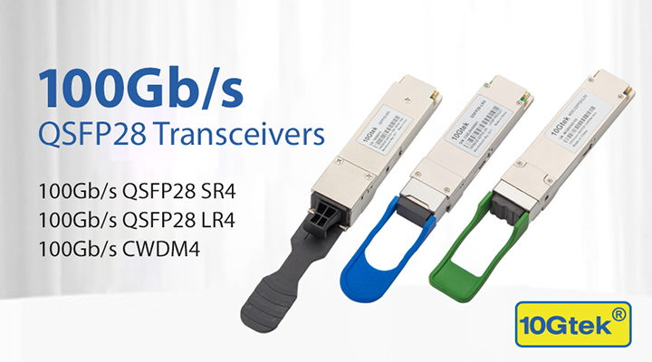 100G QSFP28 Transceivers, Which Is Needed for Your Networking ...